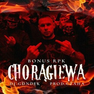Bonus RPK - CHORĄGIEWA - tekst, tłumaczenie, interpretacja, tekstowo ...