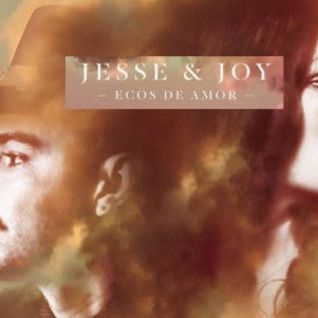 Jesse & Joy - Ecos de Amor - tekst, tłumaczenie, interpretacja ...