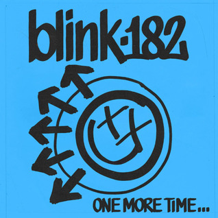 Blink-182 - ONE MORE TIME - tekst, tłumaczenie, interpretacja, tekstowo ...